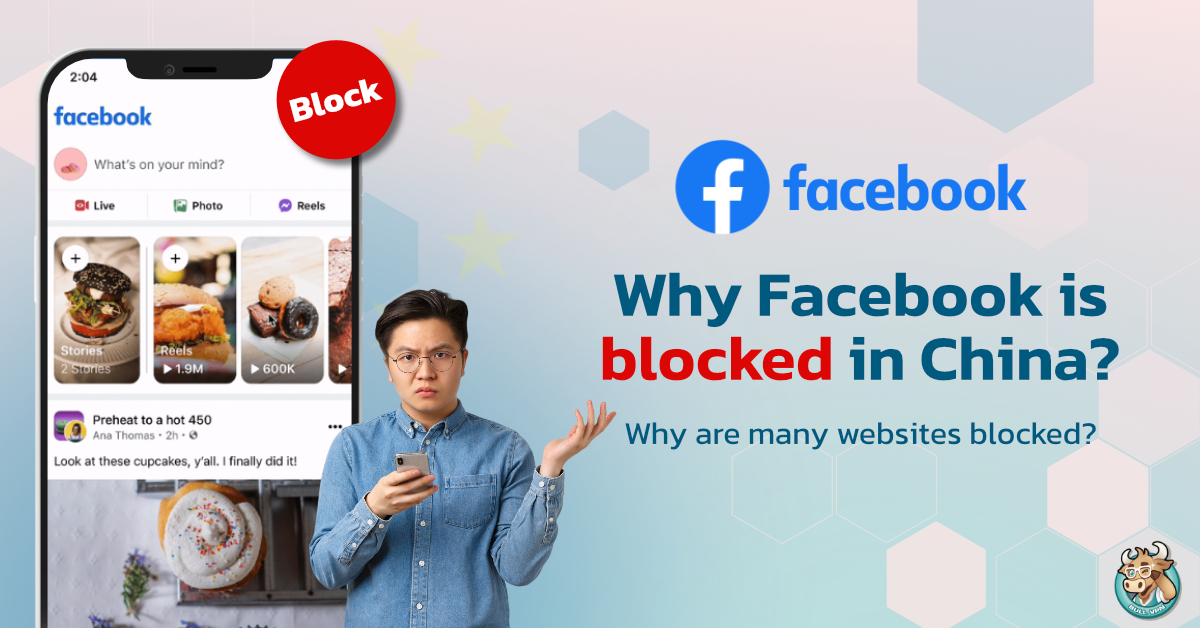 Why Facebook is blocked in China? | BullVPN Blog