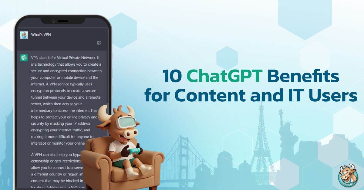 10 ChatGPT Benefits for Content and IT Users | BullVPN Blog