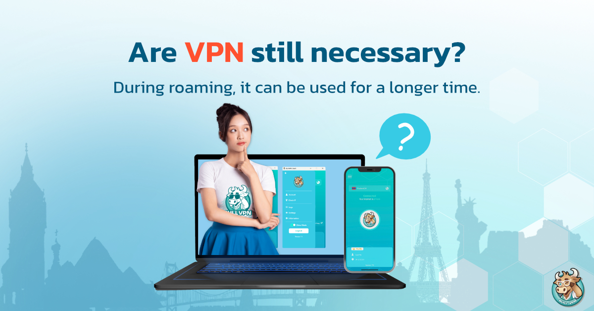 VPN still necessary in long-term remote services. | BullVPN Blog