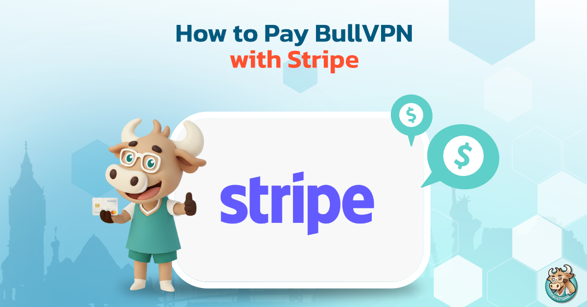 How to Pay BullVPN with Stripe | BullVPN Blog