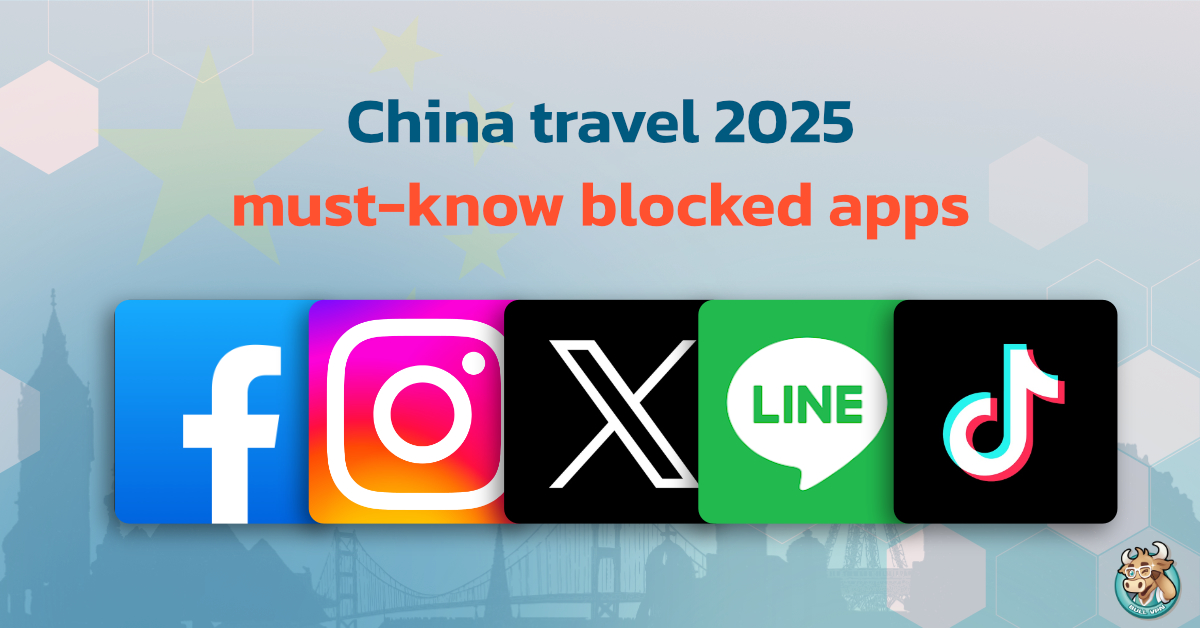 China travel 2025 must-know blocked apps | BullVPN Blog