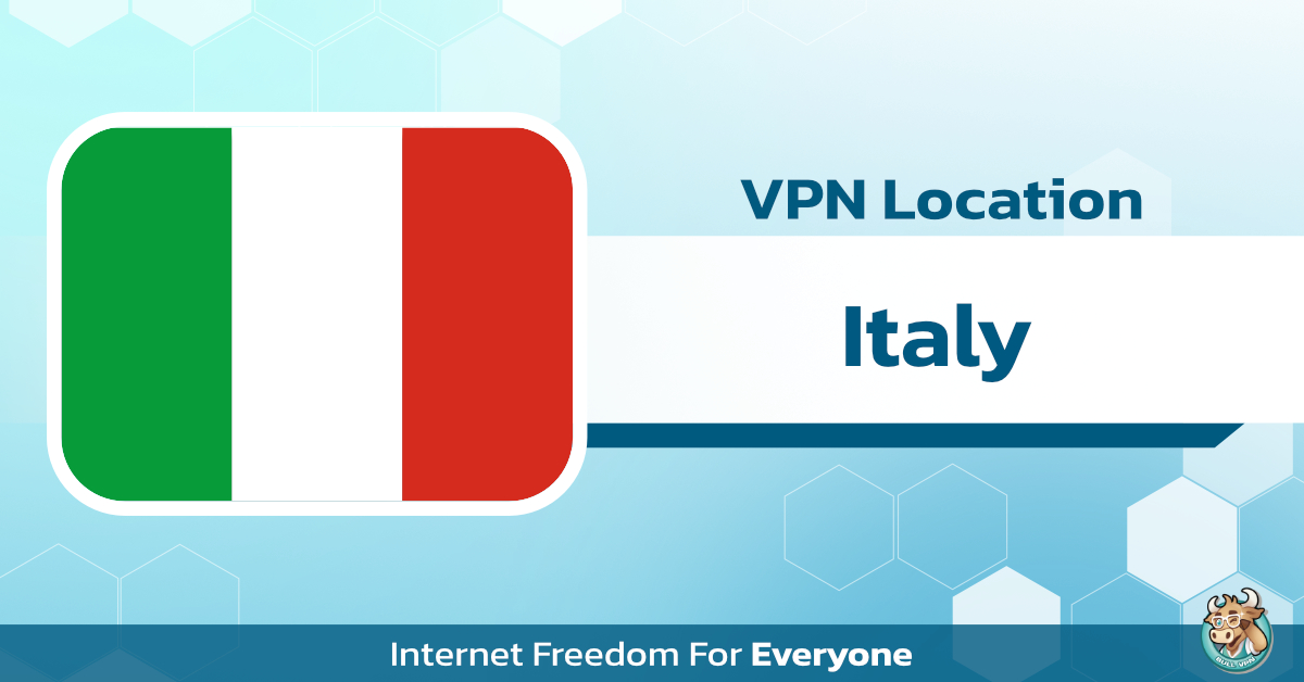 Provide secure VPN server Italy | BullVPN VPN Internet Freedom For Everyone