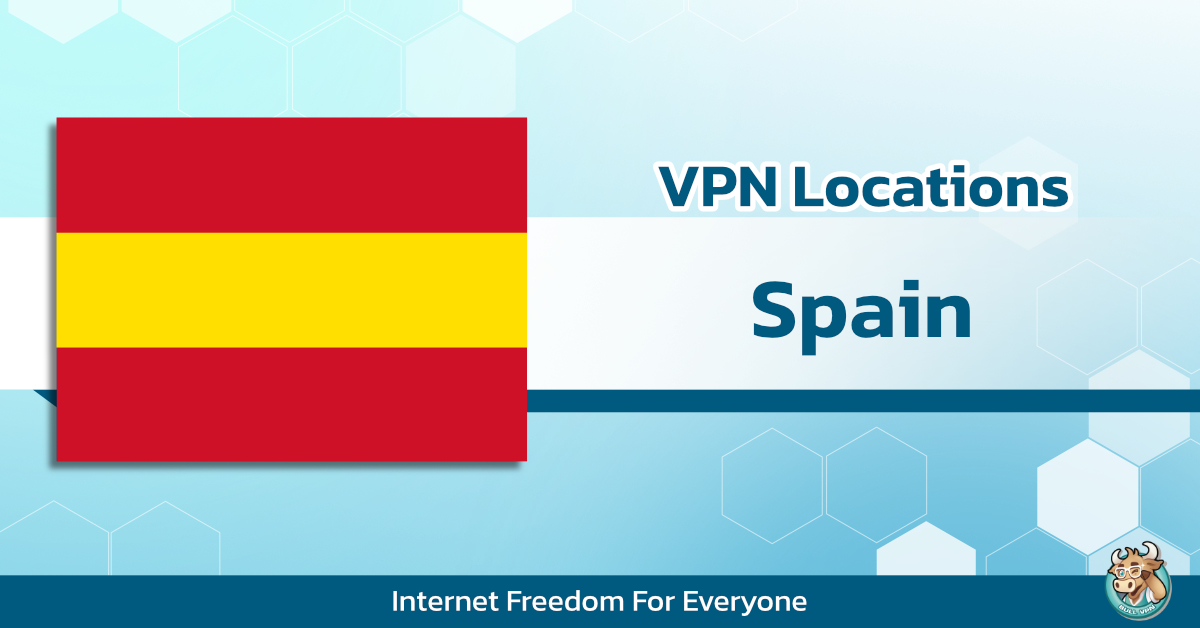 Provide secure VPN server Spain | BullVPN | BullVPN VPN Internet ...